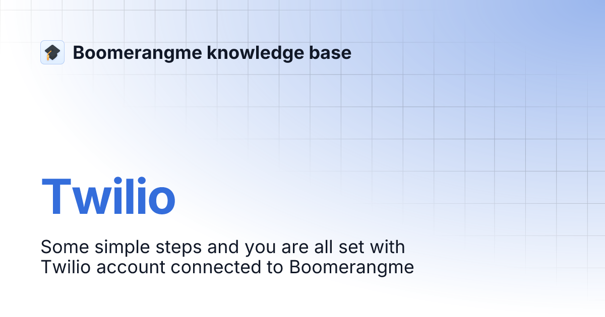 Twilio | Boomerangme knowledge base