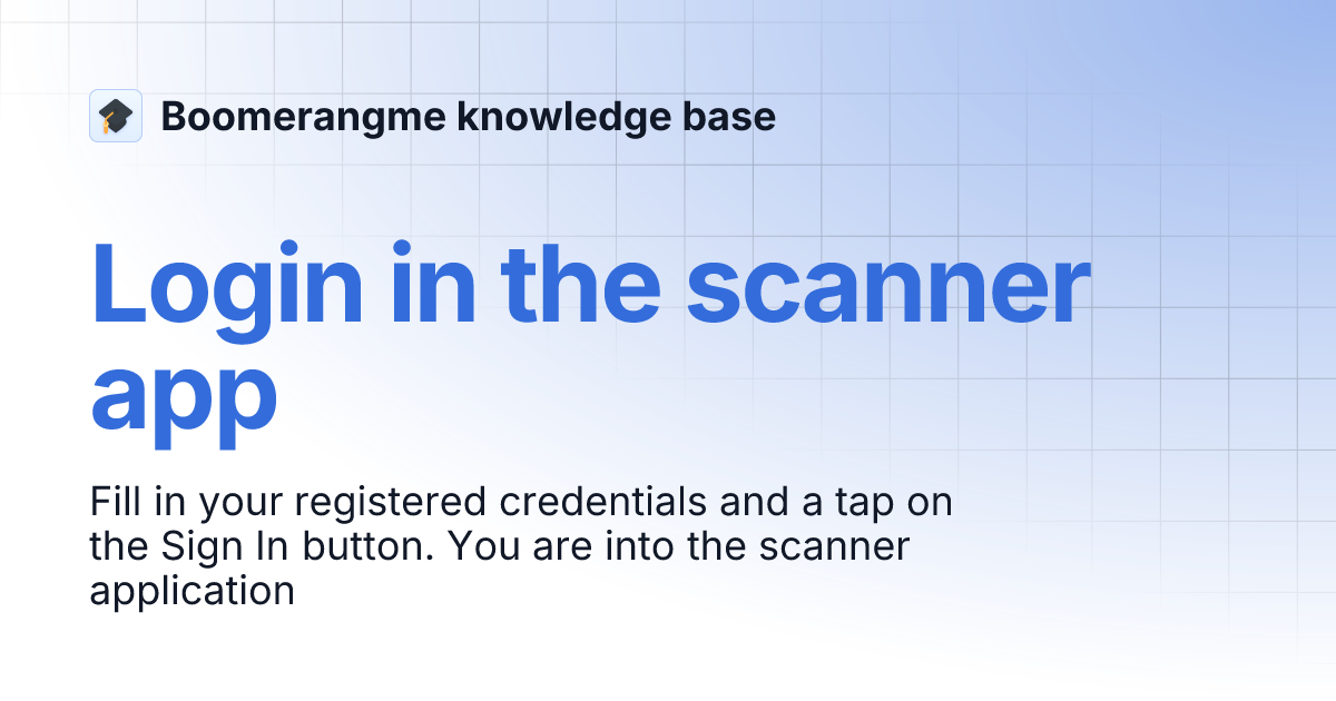 Login in the scanner app | Boomerangme knowledge base