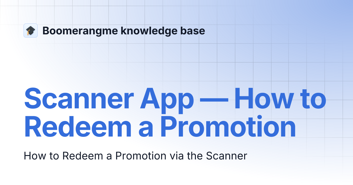 Scanner App — How to Redeem a Promotion | Boomerangme knowledge base