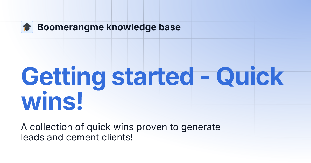 Getting started - Quick wins! | Boomerangme knowledge base