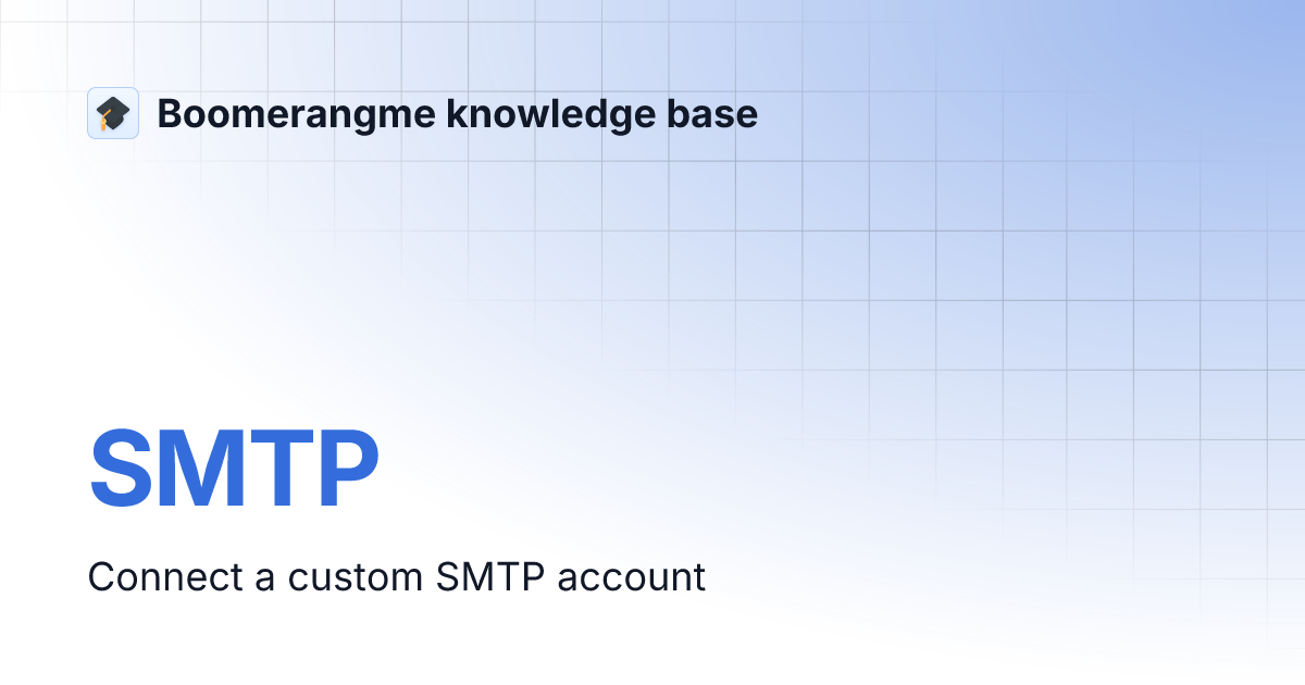 SMTP | Boomerangme knowledge base