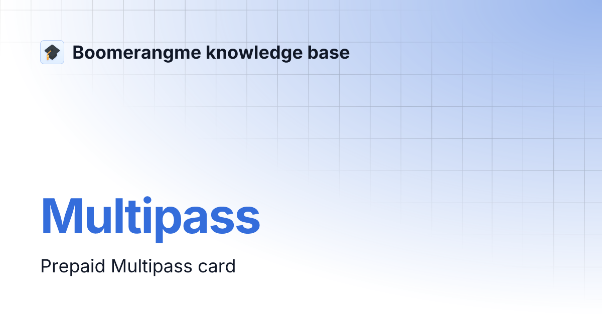 Multipass | Boomerangme knowledge base