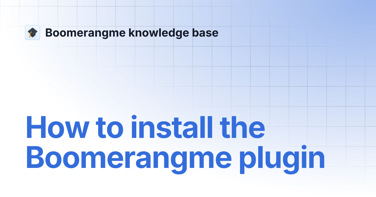 How to install the Boomerangme plugin | Boomerangme knowledge base