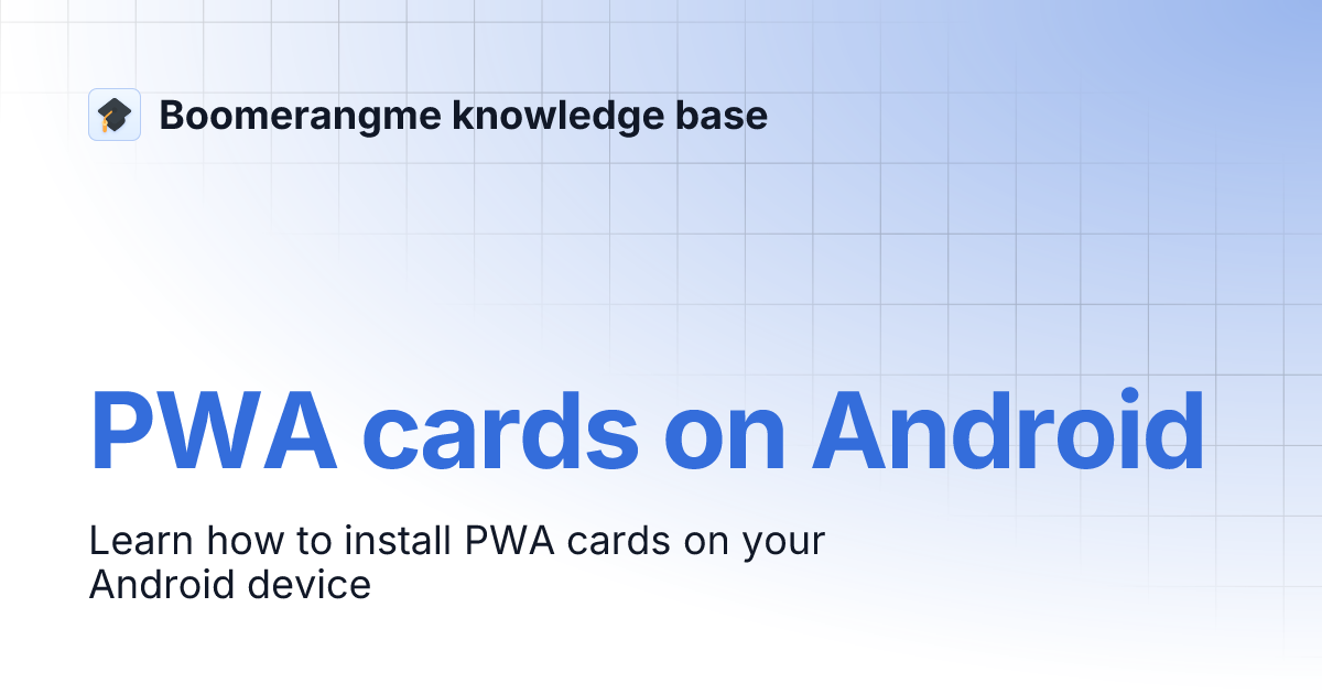 PWA cards on Android | Boomerangme knowledge base