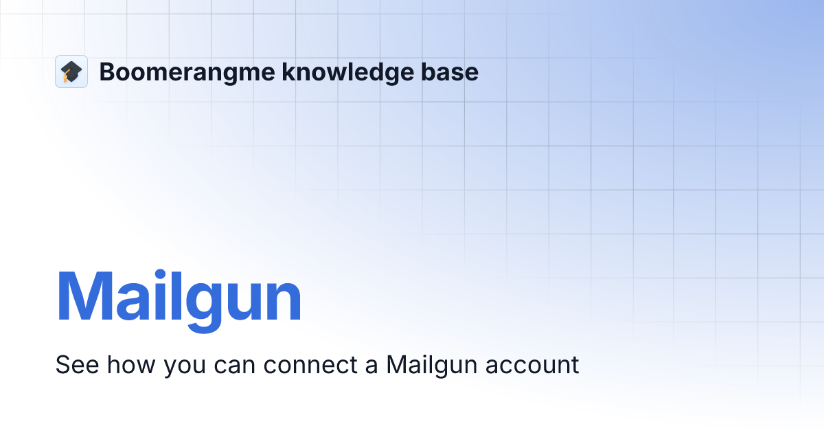 Mailgun | Boomerangme knowledge base