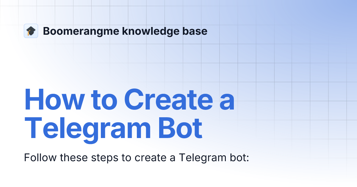 How to Create a Telegram Bot | Boomerangme knowledge base